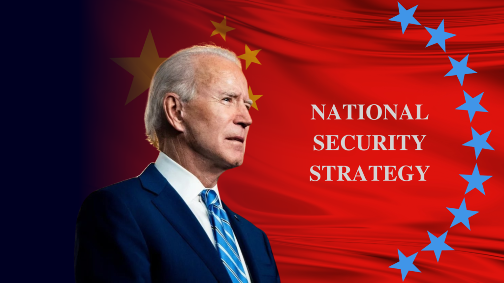 China in the Biden Administration’s National Security Strategy ...
