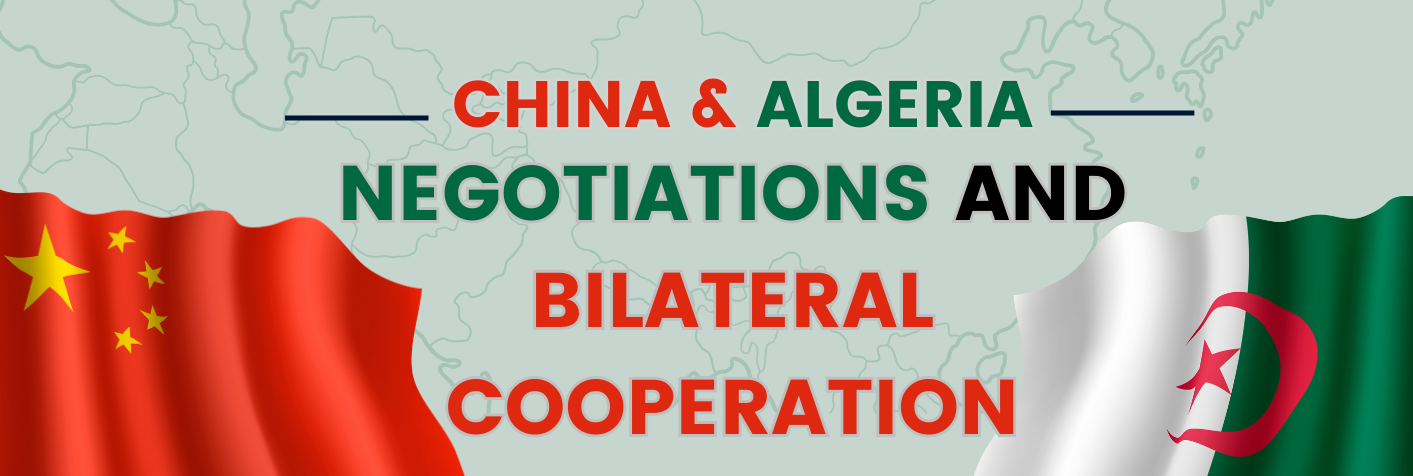 ANKASAM INFOGRAPHIC: China and Algeria Negotiations and Bilateral ...